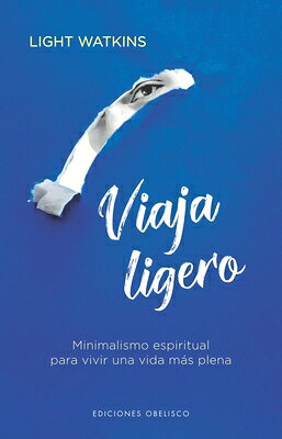SPAーVIAJA LIGERO Light Watkins OBELISCO PUB INC2024 Paperback Spanish ISBN：9788411721004 洋書 Social Science（社会科学） Body, M...