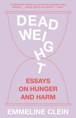 DEAD WEIGHT Emmeline Clein VINTAGE2025 Paperback English ISBN：9780593471005 洋書 Social Science（社会科学） Social Science