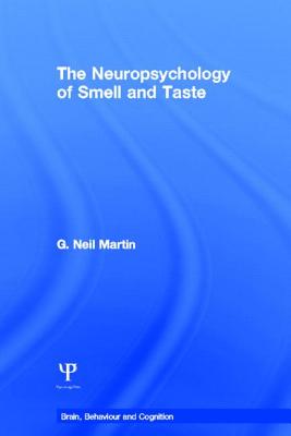 NEUROPSYCHOLOGY OF SMELL & TAS Brain, Behaviour and Cognition G. Neil Martin PSYCHOLOGY PR2013 Hardcover English ISBN：97...