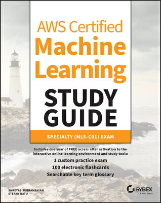 AWS CERTIFIED MACHINE LEARNING Shreyas Subramanian Stefan Natu SYBEX INC2021 Paperback English ISBN：9781119821007 洋書 Com...