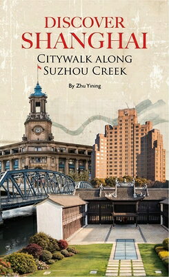 DISCOVER SHANGHAI Yining Zhu SHANGHAI BOOKS2026 Paperback English ISBN：9781632881007 洋書 Travel（旅行） Travel