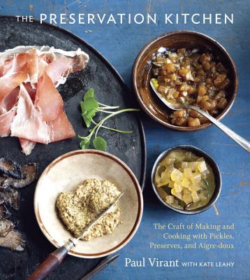 PRESERVATION KITCHEN Paul Virant Kate Leahy TEN SPEED PR2012 Hardcover English ISBN：9781607741008 洋書 Family life & Comic...