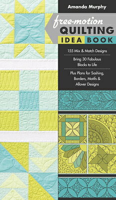 FREEーMOTION QUILTING IDEA BK Amanda Murphy C & T PUB2015 Paperback English ISBN：9781617451010 洋書 Art & Entertainment（芸術＆...