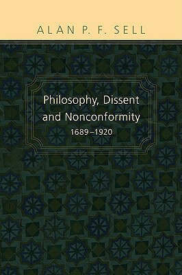 PHILOSOPHY DISSENT & NONCONFOR Alan P. F. Sell WIPF & STOCK PUBL2009 Paperback English ISBN：9781608991013 洋書 Social Scie...