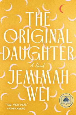 ORIGINAL DAUGHTER A GMA BK CLU Jemimah Wei DOUBLEDAY & CO2025 Hardcover English ISBN：9780385551014 洋書 Fiction & Literatu...