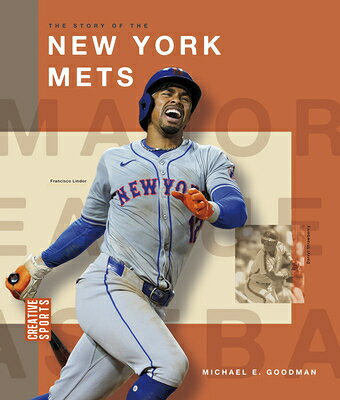 STORY OF THE NEW YORK METS The Great American Game Michael E. Goodman CREATIVE EDUCATION2026 Library　Binding English ISB...