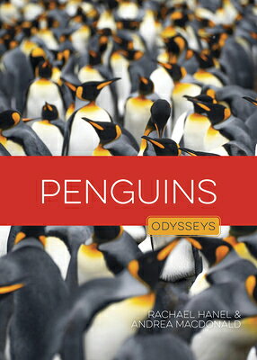 PENGUINS Odysseys in the Wild Rachael Hanel Andrea MacDonald CREATIVE ED & PAPERBACKS2026 Paperback English ISBN：9798896...