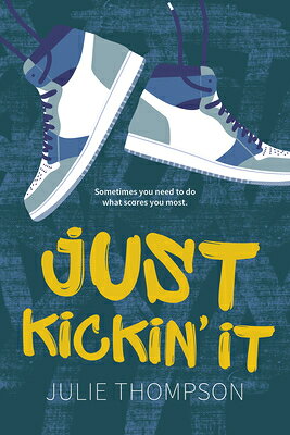 JUST KICKIN IT Orca Anchor Julie Thompson ORCA BOOK PUBL2025 Paperback English ISBN：9781459841017 洋書 NonーClassifiable（その他）