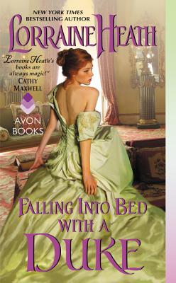 FALLING INTO BED W/A DUKE Lorraine Heath AVON BOOKS2015 Mass　Market　Paperbound English ISBN：9780062391018 洋書 Fiction & L...