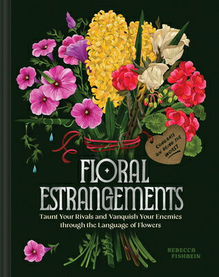 FLORAL ESTRANGEMENTS Rebecca Fishbein CHRONICLE BOOKS2025 Hardcover English ISBN：9781797231020 洋書 Fiction & Literature（小...