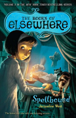 BOOKS OF ELSEWHERE V02 SPELLBO Books of Elsewhere Jacqueline West PUFFIN BOOKS2012 Paperback English ISBN：9780142421024 ...