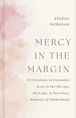 MERCY IN THE MARGIN Chelsey Dematteis B&H BOOKS2026 Hardcover English ISBN：9798384541028 洋書 Social Science（社会科学） Religion