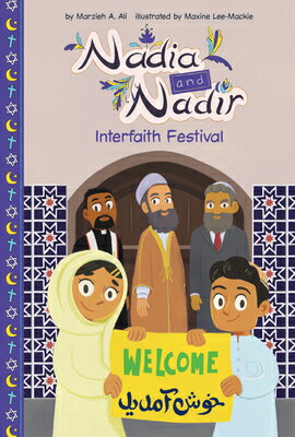 INTERFAITH FESTIVAL Nadia & Nadir Set 3 Marzieh A. Ali Maxine LeeーMacKie CALICO KID2024 Library　Binding English ISBN：979...
