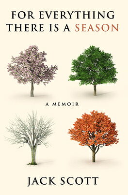 FOR EVERYTHING THERE IS A SEAS Jack Scott ACU/LEAFWOOD PUBL2024 Paperback English ISBN：9781684261031 洋書 Fiction & Litera...