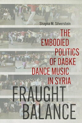 FRAUGHT BALANCE Music / Culture Shayna M. Silverstein WESLEYAN UNIV PR2024 Paperback English ISBN：9780819501035 洋書 Socia...