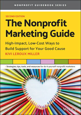 NONPROFIT MARKETING GD 2/E Kivi LeRoux Miller WILEY2021 Paperback English ISBN：9781119771036 洋書 Business & SelfーCulture（...