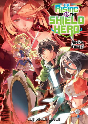 RISING OF THE SHIELD HERO V19 Rising of the Shield Hero Aneko Yusagi ONE PEACE BOOKS2021 Paperback English ISBN：97816427...
