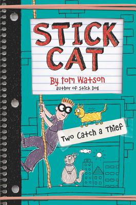 STICK CAT 2 CATCH A THIEF Stick Cat Tom Watson HARPERCOLLINS2017 Hardcover English ISBN：9780062411044 洋書 Books for kids（...
