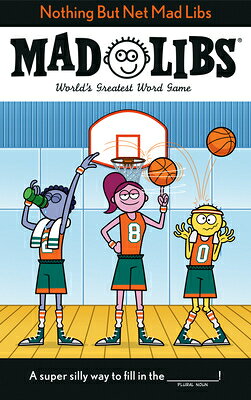 MAD LIBS NOTHING BUT NET MAD L Mad Libs Mickie Matheis Mad Libs PRICE STERN SLOAN INC2022 Paperback English ISBN：9780593...
