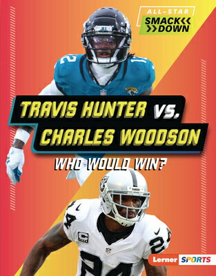 TRAVIS HUNTER VS CHARLES WOODS AllーStar Smackdown (Lerner (Tm) Sports) Jason M. Burns LERNER PUBN2026 Library　Binding En...