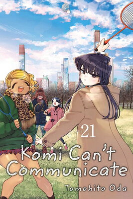KOMI CANT COMMUNICATE VOL 21 Komi Can't Communicate Tomohito Oda VIZ LLC2022 Paperback English ISBN：9781974731046 洋書 Fam...