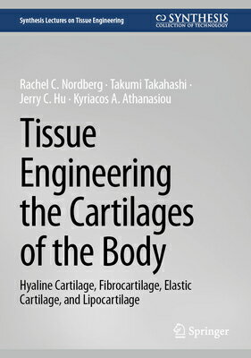 TISSUE ENGINEERING THE CARTILA Synthesis Lectures on Tissue Engineering Rachel C. Nordberg Takumi Takahashi Jerry C. Hu ...