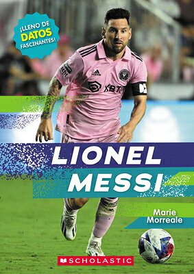 SPAーREAL BIOS LIONEL MESSI (RE Real Bios Marie Morreale CHILDRENS PR2024 Paperback Spanish ISBN：9781546161059 洋書 Books f...