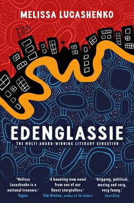 EDENGLASSIE BーFORMAT PBO W/ FL Melissa Lucashenko ONEWORLD PUBN2025 Paperback BーFormat Pbo W/ English ISBN：9781836431060...