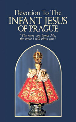 DEVOTION TO THE INFANT JESUS O Anonymous TAN BOOKS & PUBL1994 Paperback English ISBN：9780895551061 洋書 Social Science（社会科...