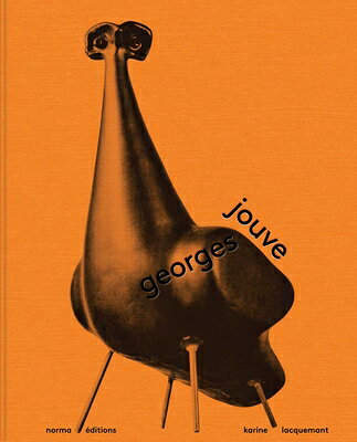FREーGEORGES JOUVE Karine Lacquemant NORMA ED2026 Hardcover French ISBN：9782376661061 洋書 Art & Entertainment（芸術＆エンターテインメン...