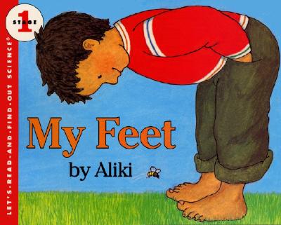 MY FEET Let'sーReadーAndーFindーOut Science 1 Aliki HARPERCOLLINS1991 Paperback English ISBN：9780064451062 洋書 Books for kids...