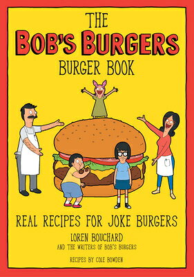 BOBS BURGERS BURGER BK Loren Bouchard The Writers of Bob's Burgers Cole Bowden DISNEY PR2021 Hardcover English ISBN：9781...