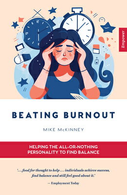 BEATING BURNOUT Empower Mike McKinney EMPOWER2025 Paperback English ISBN：9781923011069 洋書 Social Science（社会科学） Psychology
