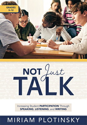 NOT JUST TALK STUDENT ENGAGEME Miriam Plotinsky SOLUTION TREE2026 Paperback Student Engagem English ISBN：9798893741070 洋...