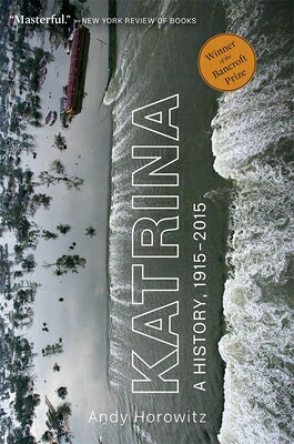 KATRINA Andy Horowitz HARVARD UNIV PR2022 Paperback English ISBN：9780674271074 洋書 Social Science（社会科学） History