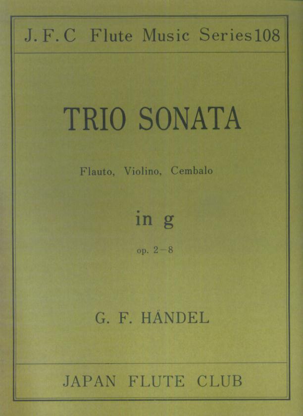 日本フルートクラブメイキョクシリーズ108ヘンデルトリオソナタトタンチョウ 発行年月：2008年09月30日 予約締切日：2008年09月29日 ページ数：19p サイズ：単行本 ISBN：4560129401080 本 エンタメ・ゲーム ...