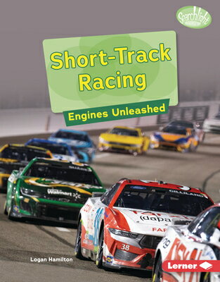 SHORTーTRACK RACING Searchlight Books (Tm) ーー Full Throttle Logan Hamilton LERNER PUBN2026 Library　Binding English ISBN：9...