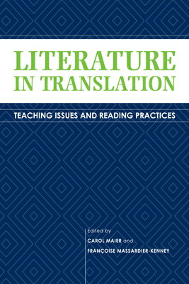 LITERATURE IN TRANSLATION Translation Studies Maier Francoise MassardierーKenney KENT STATE UNIV PR2010 Paperback English...