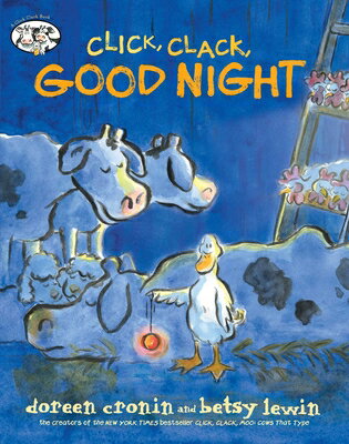CLICK CLACK GOOD NIGHT Click Clack Book Doreen Cronin Betsy Lewin ATHENEUM BOOKS2020 Hardcover English ISBN：978153445108...