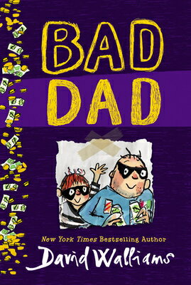 BAD DAD David Walliams Tony Ross HARPERCOLLINS2020 Paperback English ISBN：9780062561091 洋書 Books for kids（児童書） Juvenile ...