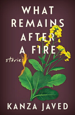 WHAT REMAINS AFTER A FIRE Kanza Javed W W NORTON & CO2025 Hardcover English ISBN：9781324111092 洋書 Fiction & Literature（小...