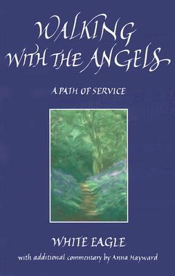 WALKING W/THE ANGELS White Eagle WHITE EAGLE2018 Paperback English ISBN：9780854871094 洋書 Social Science（社会科学） Religion