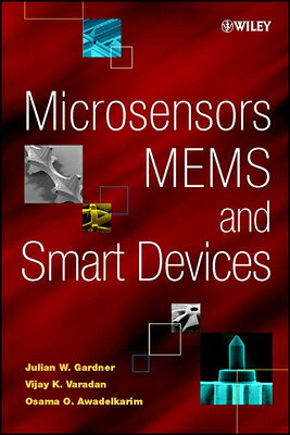 MICROSENSORS MEMS & SMART DEVI Julian W. Gardner Vijay K. Varadan Osama O. Awadelkarim WILEY2001 Hardcover English ISBN：...