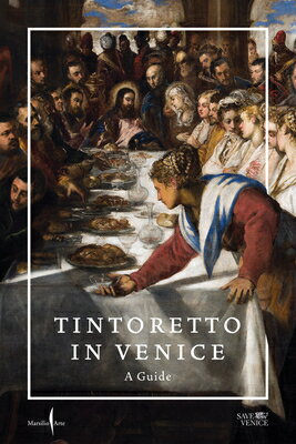 TINTORETTO IN VENICE A GD Jacopo Tintoretto Thomas Della Costa Robert Echols MARSILIO ARTE2026 Paperback English ISBN：97...