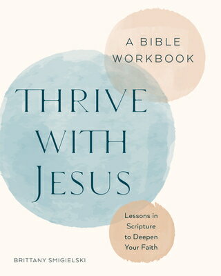 THRIVE W/JESUS A BIBLE WORKBK Brittany Smigielski ZEITGEIST2026 Paperback English ISBN：9798217151097 洋書 Social Science（社...