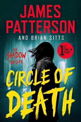 CIRCLE OF DEATH James Patterson Brian Sitts GRAND CENTRAL PUBL2023 Paperback English ISBN：9781538711101 洋書 Fiction & Lit...
