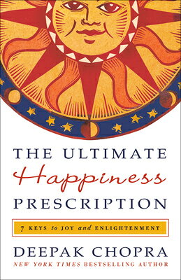 ULTIMATE HAPPINESS PRESCRIPTIO Deepak Chopra THREE RIVERS PR2024 Paperback English ISBN：9780307591104 洋書 Social Science（...