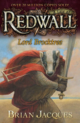 REDWALL LORD BROCKTREE Redwall Brian Jacques FIREBIRD2005 Paperback English ISBN：9780142501108 洋書 Books for kids（児童書） Ju...