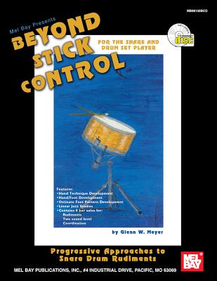 BEYOND STICK CONTROL W/CD Glenn W. Meyer MEL BAY PUBN INC2003 Paperback English CD (AUDIO) ISBN：9780786651108 洋書 Art & E...