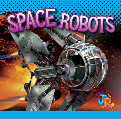 SPACE ROBOTS World of Robots Luke Colins BLACK RABBIT BOOKS2020 Paperback English ISBN：9781644661109 洋書 Computers & Scie...